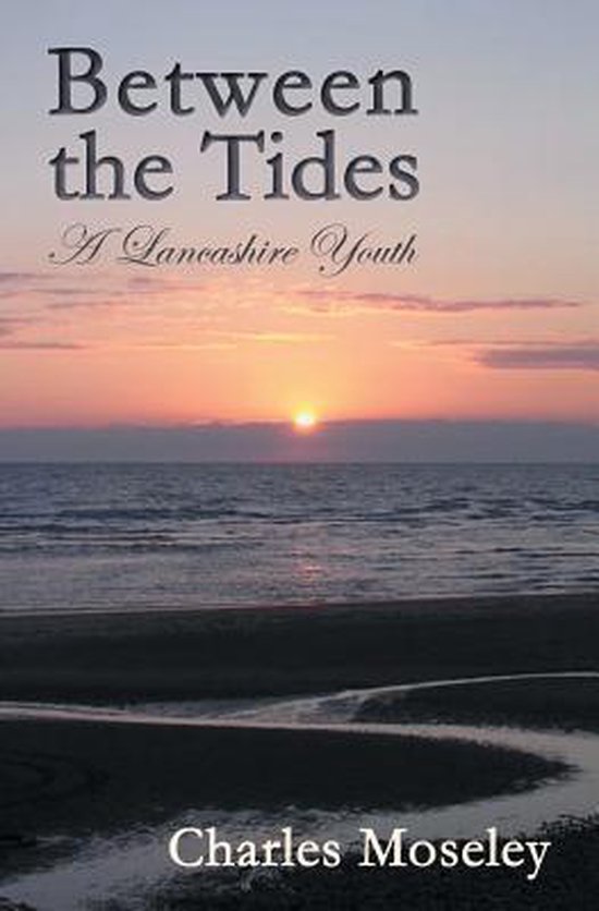 Between the Tides, Charles Moseley | 9781909192829 | Boeken | bol