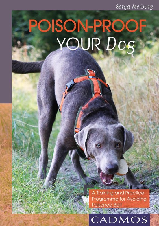 Dogs - Poison-Proof your Dog (ebook), Sonja Meiburger | 9783840469268 ...