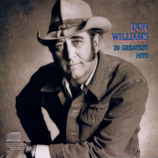 20 Greatest Hits, Don Williams | CD (album) | Muziek | bol