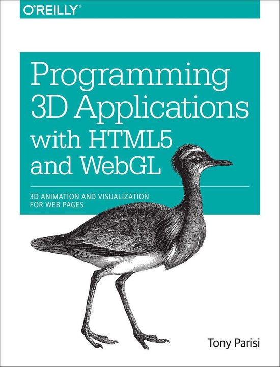 Programming 3D Applications with HTML5 and WebGL (ebook), Tony Parisi ...