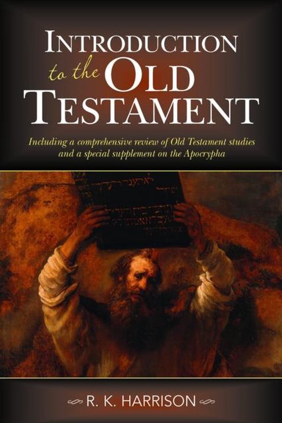 Introduction to the Old Testament, R. K. Harrison | 9781619707498 ...