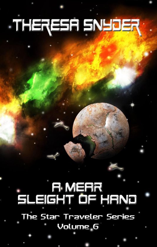 Star Traveler - A Mear Sleight of Hand (ebook), Theresa Snyder ...