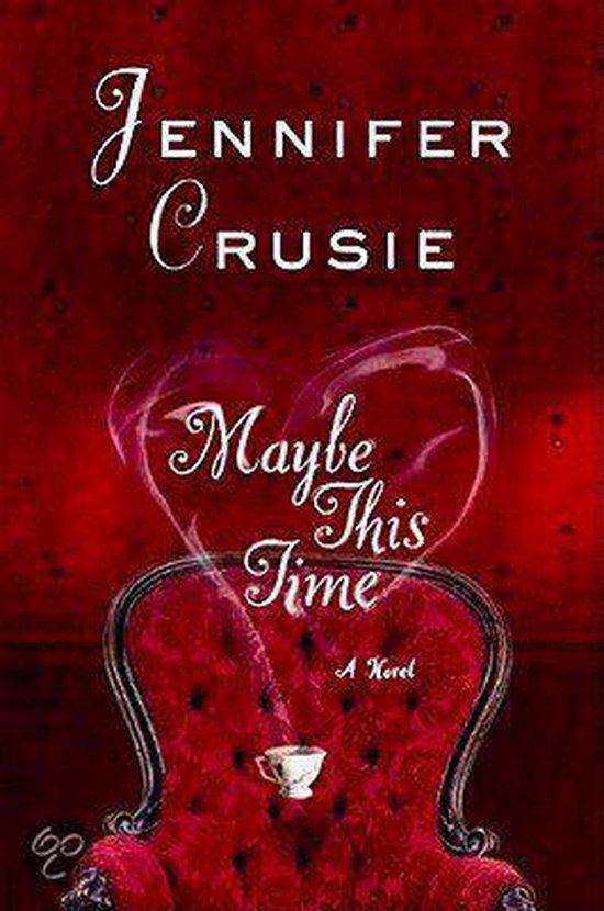 Maybe This Time | 9781602858749 | Jennifer Crusie | Boeken | bol.com