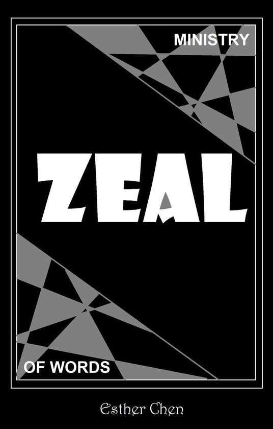Ministry of Words: Zeal (ebook), Esther Chen | 9781311032614 | Boeken ...