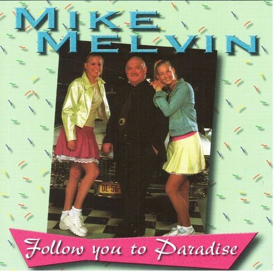 Mike Melvin - Follow You To Paradise - CD, Mike Melvin | Muziek | bol