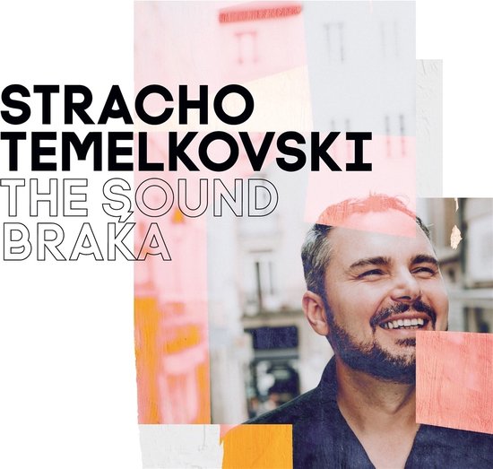 Stracho Temelkovski - The Sound Braka (CD), Stracho Temelkovski | Muziek | bol