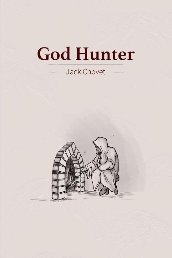 God Hunter (ebook), Jack Chovet | 9791069954236 | Boeken | bol.com