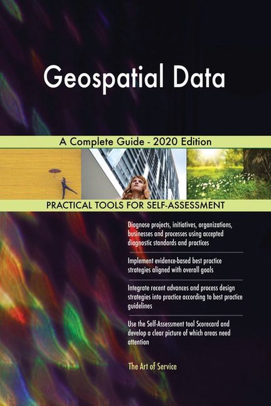 Geospatial Data A Complete Guide - 2020 Edition (ebook), Gerardus ...