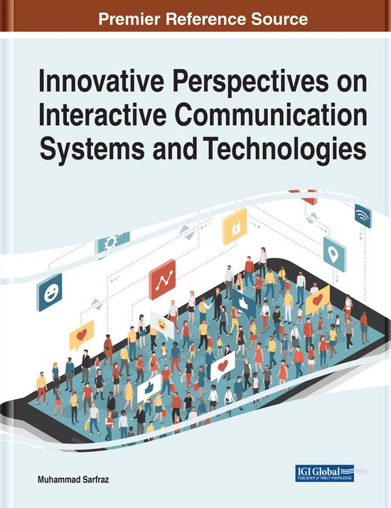 Innovative Perspectives on Interactive Communication Systems and ...