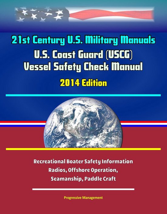 21st Century U.S. Military Manuals: U.S. Coast Guard (USCG) Vessel ...