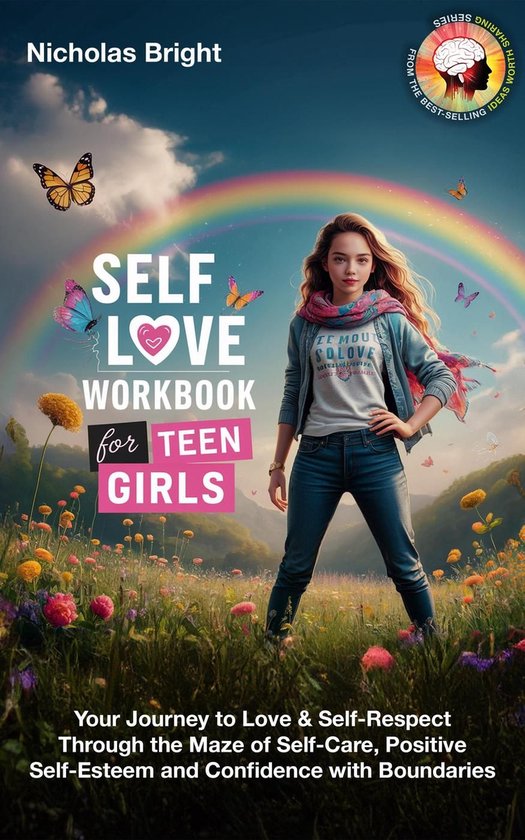 Self-Love Workbook for Teen Girls: Your Journey to Love & Self-Respect ...
