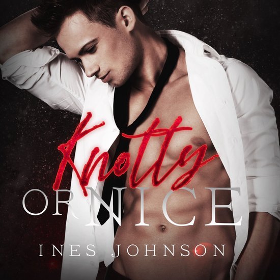 Knotty or Nice, Ines Johnson | 9798347800179 | Boeken | bol
