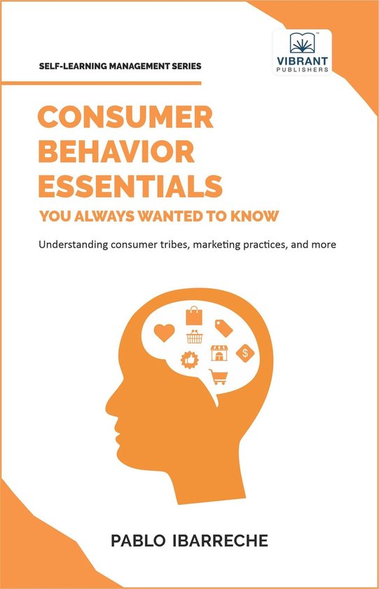 Consumer Behavior Essentials You Always Wanted To Know (ebook), Vibrant ...