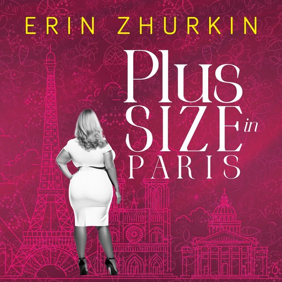 Plus-Size in Paris, Erin Zhurkin | 9798882431845 | Boeken | bol