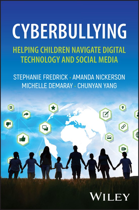 Cyberbullying: Helping Children Navigate Digital Technology and Social ...
