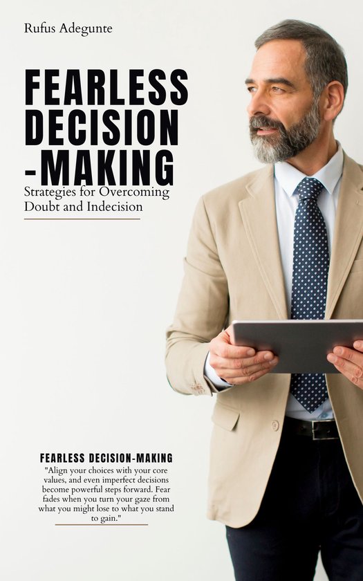 Fearless Decision-Making (ebook), Rufus Adegunte | 1230008602398 | Boeken | bol