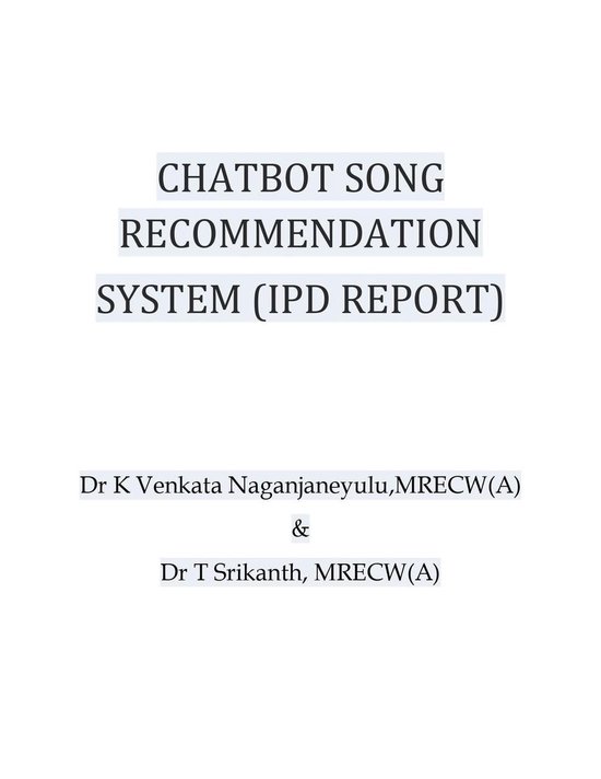 1 1 - Chatbot Song Recommendation System(Ipd Report) (ebook), Dr T ...