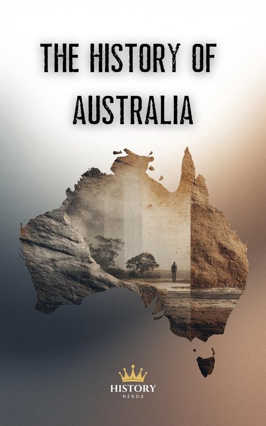 World History - The History of Australia (ebook), History Nerds ...