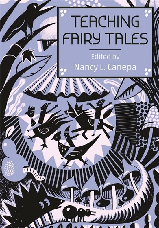 Series in Fairy-Tale Studies- Teaching Fairy Tales | 9780814345696 ...
