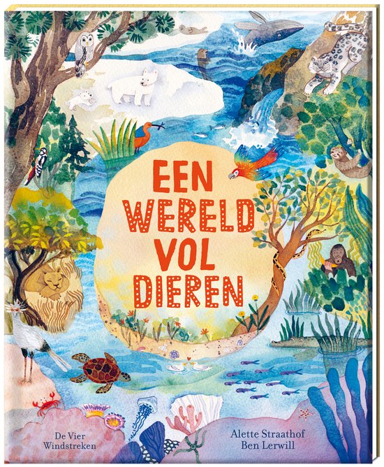 Een wereld vol dieren - Ontdek de ongelooflijke dieren, van jaguar tot ...