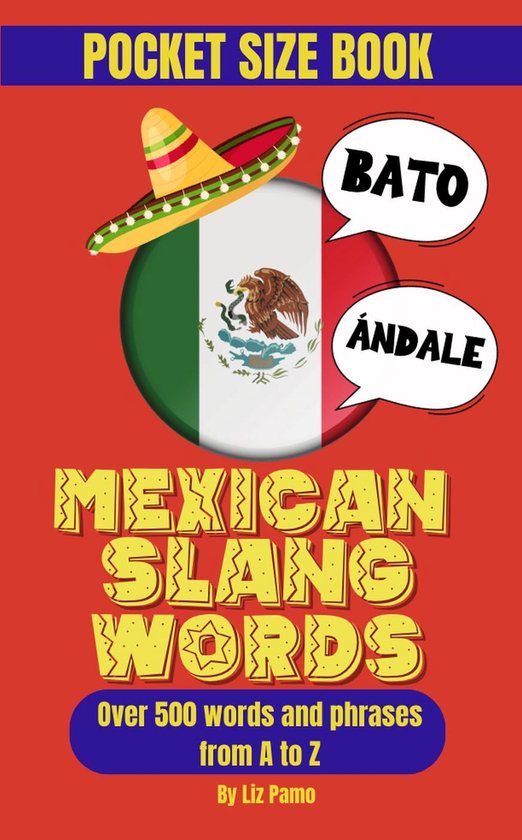 Mexican Slang Words (ebook), Liz Pamo | 9798232177058 | Boeken | bol
