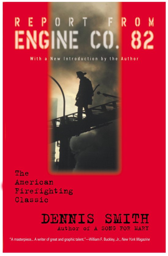 Report from Engine Co. 82 (ebook), Dennis Smith | 9780759521421 ...