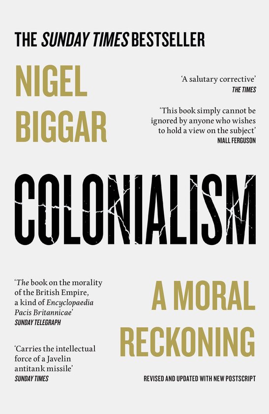 Colonialism (ebook), Nigel Biggar | 9780008511654 | Boeken | bol