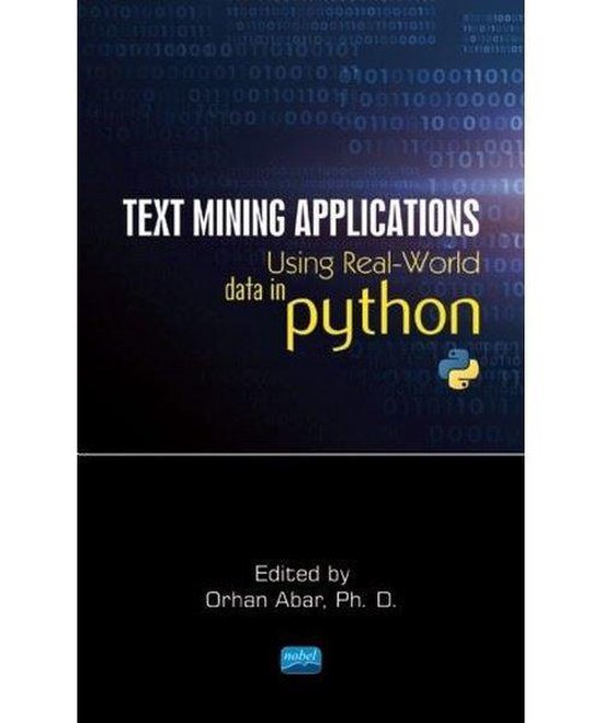 Text Mining Applications Using Real World Data in Python ...