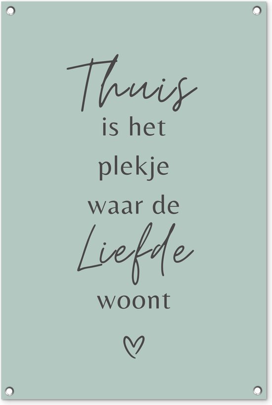 Tuinposter 60x90 cm - Tuindecoratie - Quote - Thuis - Liefde - Blauw - Tekst - Hart -... | bol