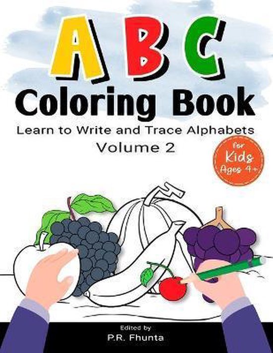 ABC Coloring Book Learn to Write and Trace Alphabets, Volume 2, P R ...