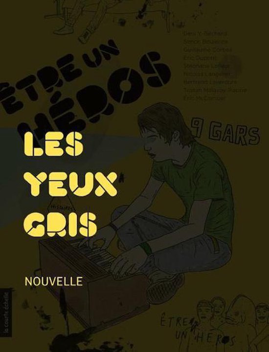 Être un héros 3 - Les yeux gris (ebook), Guillaume Corbeil ...
