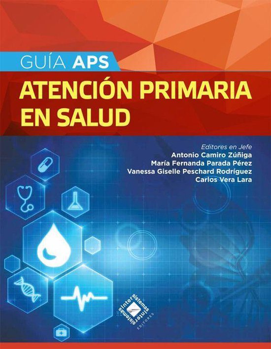 Guía APS. Atención Primaria en Salud (ebook), Antonio Camiro Zúñiga | 9786074436372 |... | bol.com