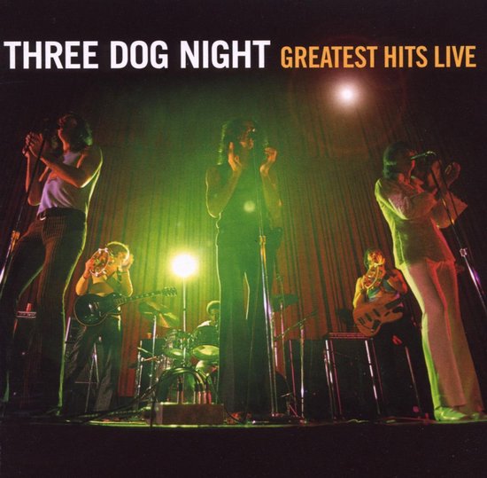 Greatest Hits Live, Three Dog Night | CD (album) | Muziek | bol.com