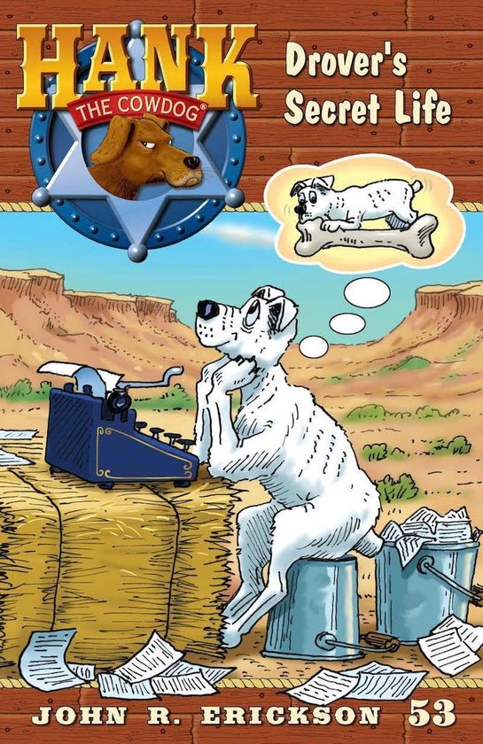 Hank the Cowdog 53 - Drover's Secret Life (ebook), John R Erickson ...