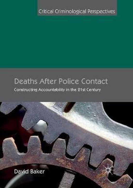 Deaths After Police Contact | 9781349954780 | David Baker | Boeken ...