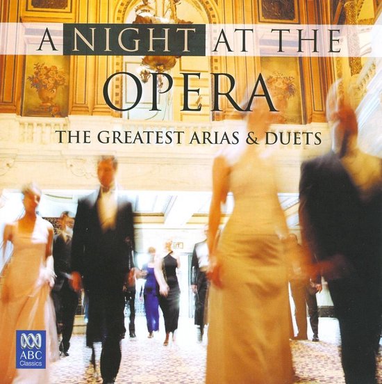 Night at the Opera: The Greatest Arias & Duets, various artists | CD ...