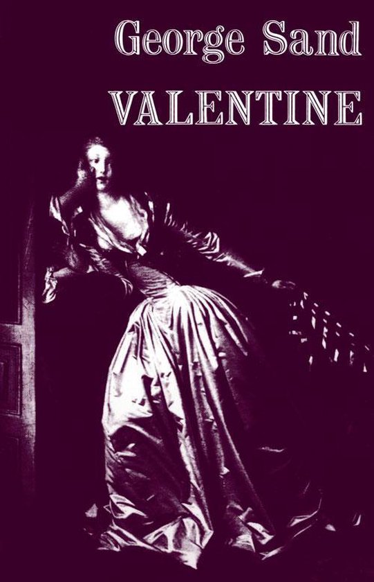 Valentine (ebook), George Sand | 9781613732236 | Boeken | bol.com