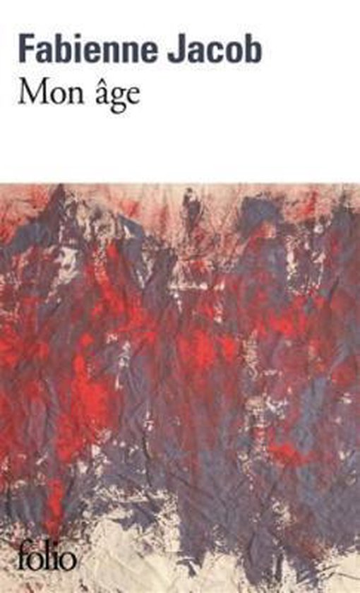 Mon age, Fabienne Jacob | 9782070468256 | Boeken | bol.com
