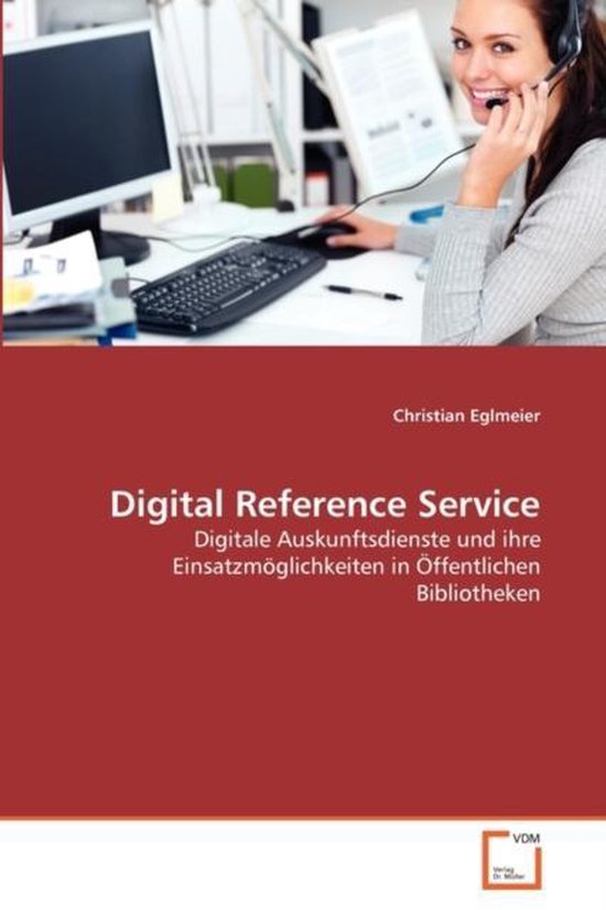 Digital Reference Service, Christian Eglmeier | 9783639342130 | Boeken ...