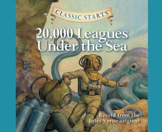 Classic Starts- 20,000 Leagues Under the Sea (Library Edition), Volume ...