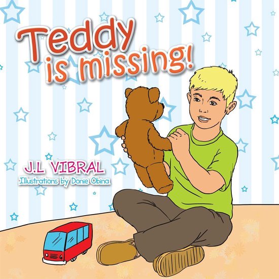 Teddy Is Missing! (ebook), J L Vibral | 9781479767724 | Boeken | bol