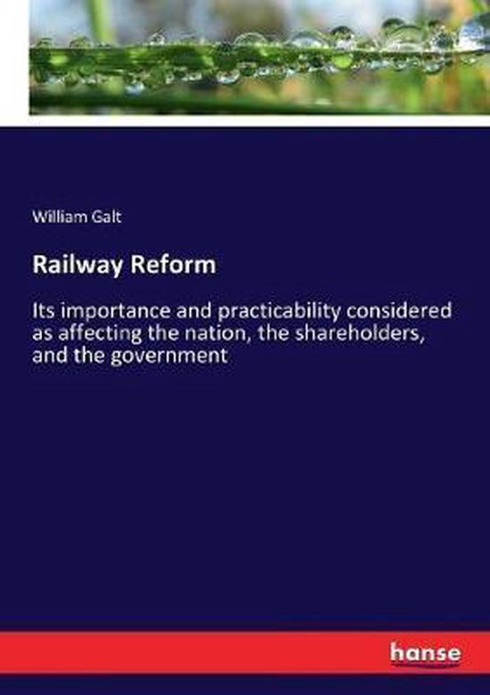 Railway Reform | 9783337295301 | William Galt | Boeken | bol.com