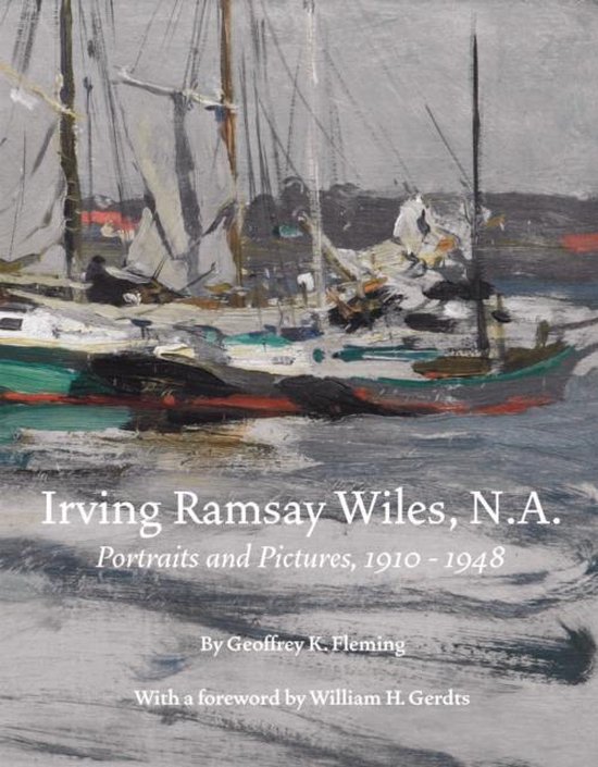 Irving Ramsay Wiles, N.A., Geoffrey K. Fleming | 9781555953591 | Boeken ...