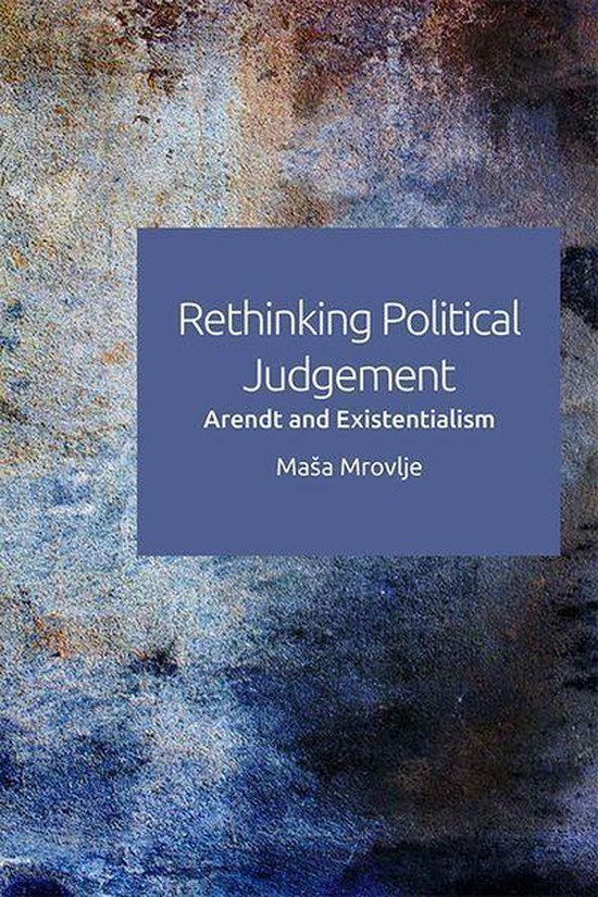 Rethinking Political Judgement (ebook), Masa Mrovlje | 9781474437165 ... Rethinking Political Judgement (ebook), Masa Mrovlje | 9781474437165 ...