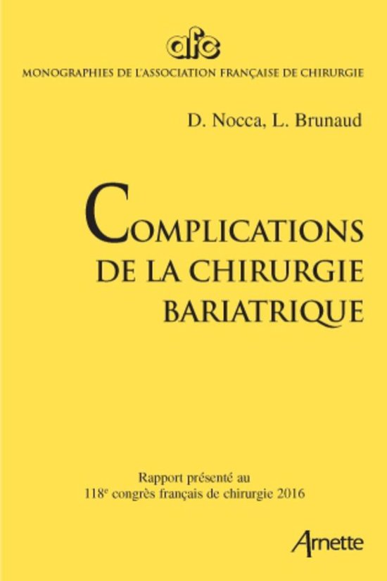 Complications de la chirurgie bariatrique (ebook), David Nocca ...