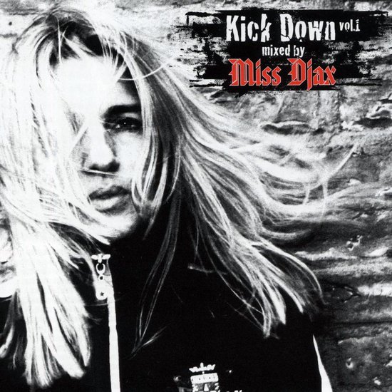 Kick Down, Miss Djax | CD (album) | Muziek | bol