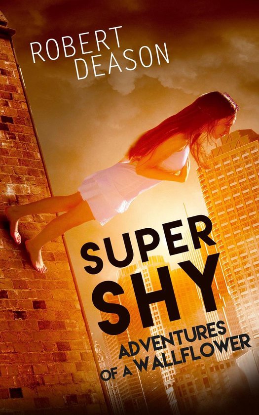 Super Shy (ebook), Robert Deason | 9781311377838 | Boeken | bol.com