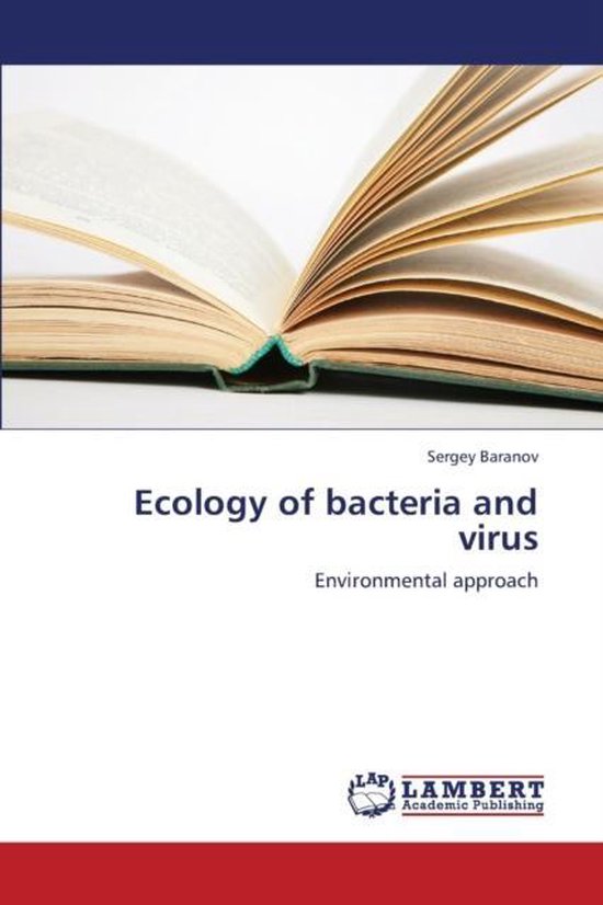 Ecology of bacteria and virus | 9783659355691 | Sergey Baranov | Boeken ...