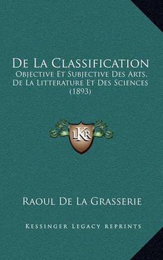 de La Classification, Raoul de La Grasserie | 9781168224880 | Boeken ...