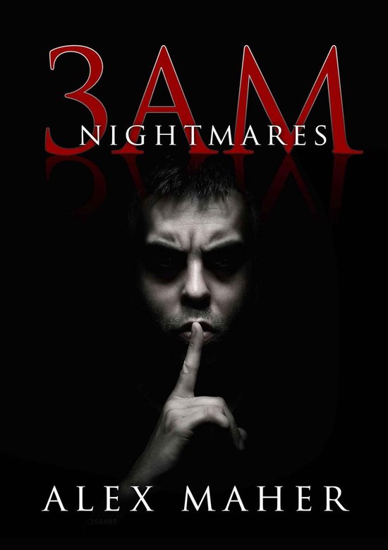 3AM Nightmares (ebook), Alex Maher | 9781310888076 | Boeken | bol